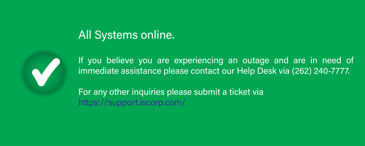 ISCorp Systems Outage Status