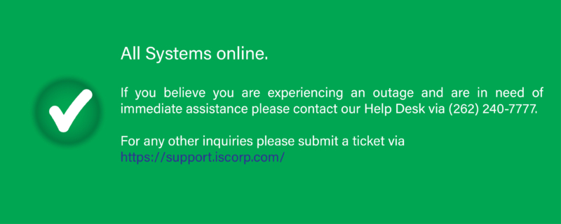 ISCorp Systems Outage Status
